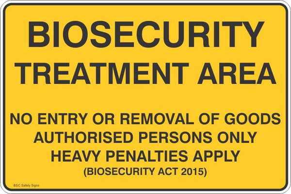Biosecurity Treatment Area Safety Signs - Stickers - Safety Signage ...