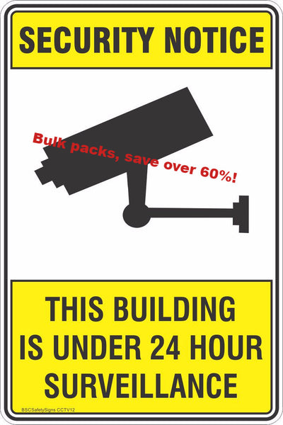 Security Notice This Building Is Under 24 Hour Surveillance Safety Sign ...