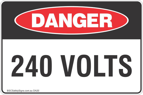 240 Volts Safety Sign - Danger Safety Signs - Stickers - Safety Signage ...