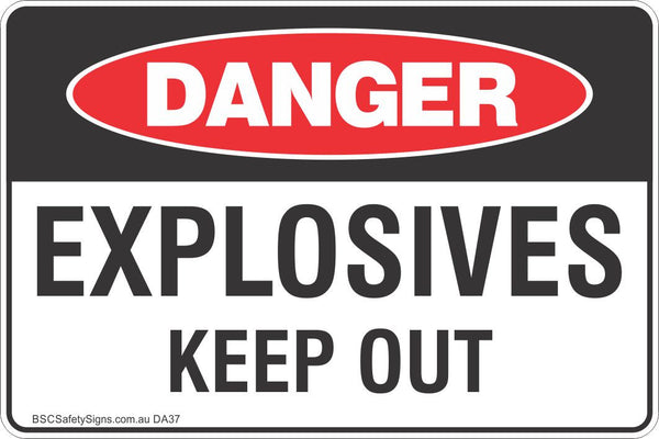 Explosives Keep Out Safety Sign - Danger Safety Signs - Stickers ...