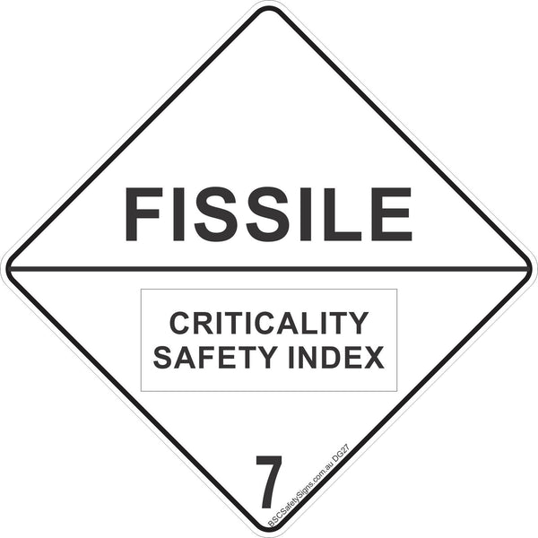 Fissile Criticality Safety Index 7 Safety Signs, Stickers & Placards ...