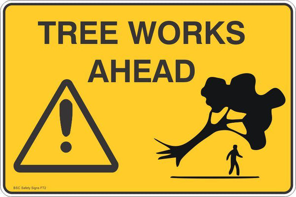 Tree Works Ahead Safety Signs - Stickers - Safety Signage - BSC Safety ...
