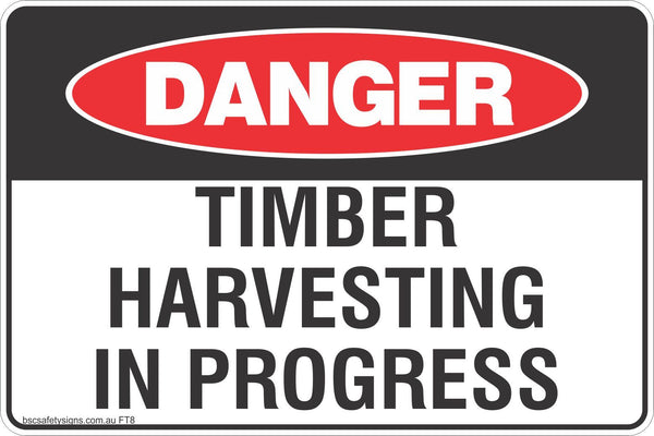 Timber Harvesting in Progress Safety Signs - Stickers - Safety Signage ...