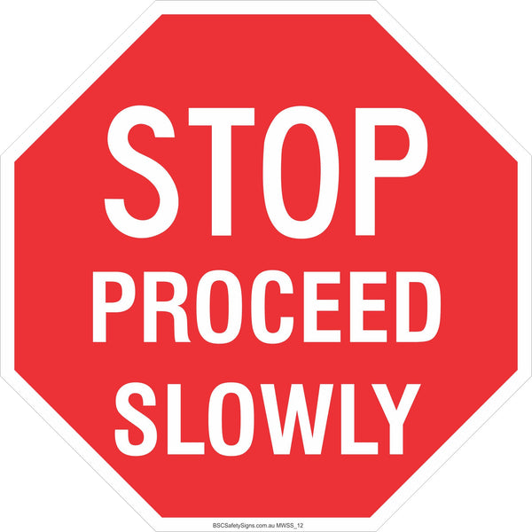 Stop! Proceed Slowly Custom Multi Word Stop Signs - Stickers - Safety ...