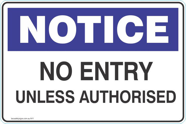 Notice No entry unless authorised Danger Safety Signs - Stickers ...