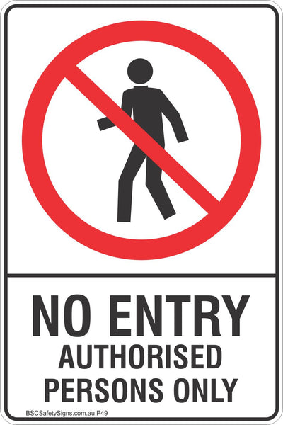 No Entry Authorised Persons Only Safety Sign - Prohibited Stickers ...