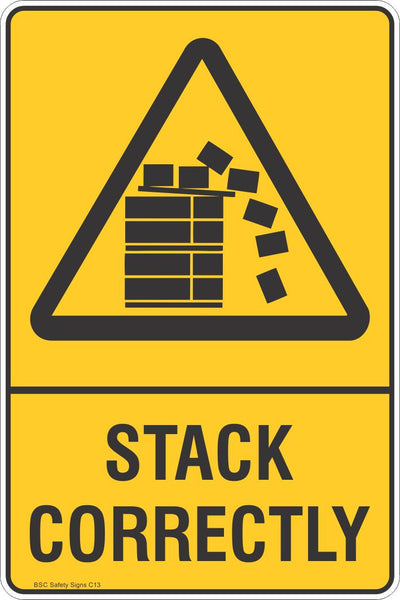 Stack Correctly - Warning Safety Signs - Stickers - Safety Signage ...